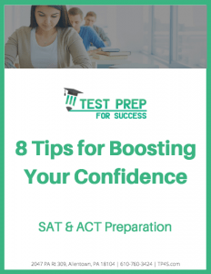 8 Tips to Boost Confidence SAT/ACT - Test Prep for Success